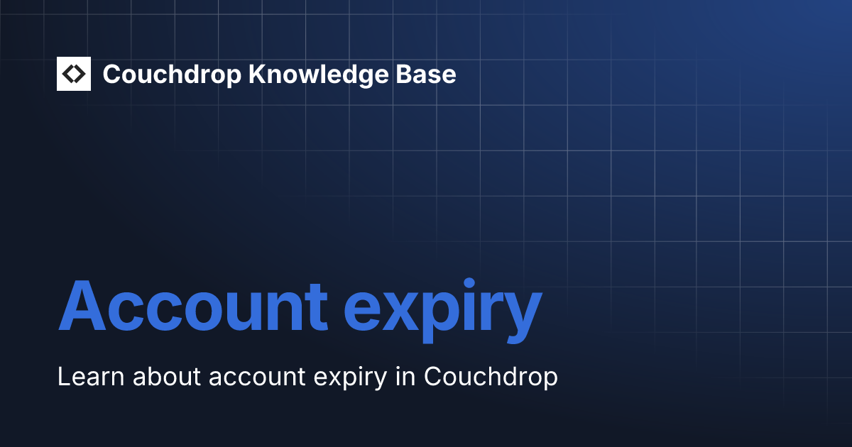 Account expiry | Couchdrop Knowledge Base