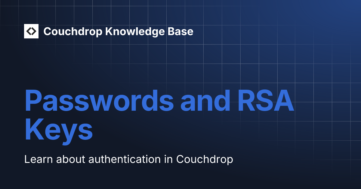 Passwords and RSA Keys | Couchdrop Knowledge Base